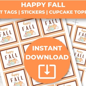 Printable Happy Fall Gift Tags, Cupcake Topper, Cookie Square Tags ...