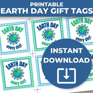 Earth Day Printable Tags, Earth Day Every Day, Earth Day Gift Tag ...
