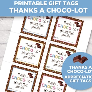 Thanks a Choco-lot, Candy Bar Gift Tag, Chocolate Teacher Appreciation ...