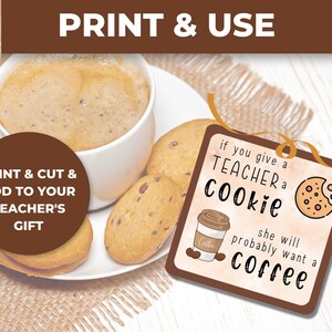 If You Give A Teacher A Cookie Gift Tag, Teacher Appreciation Gift ...
