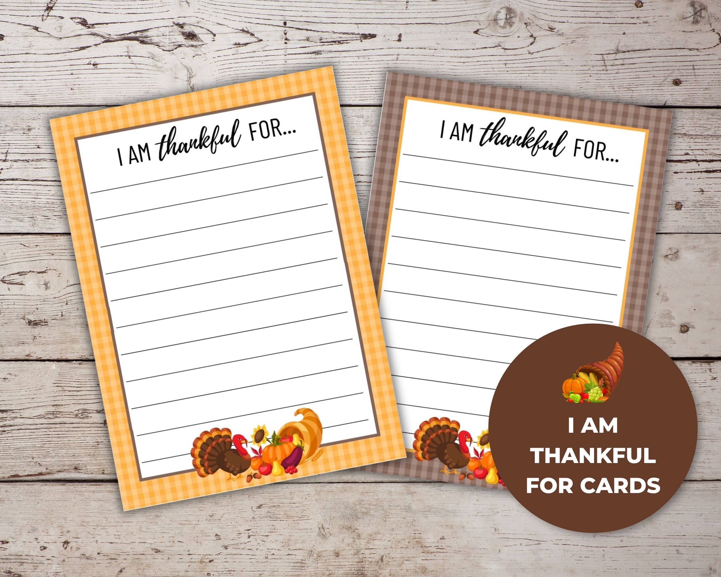 I Am Thankful for Printables, Thanksgiving Gratitude Cards, Thankful ...