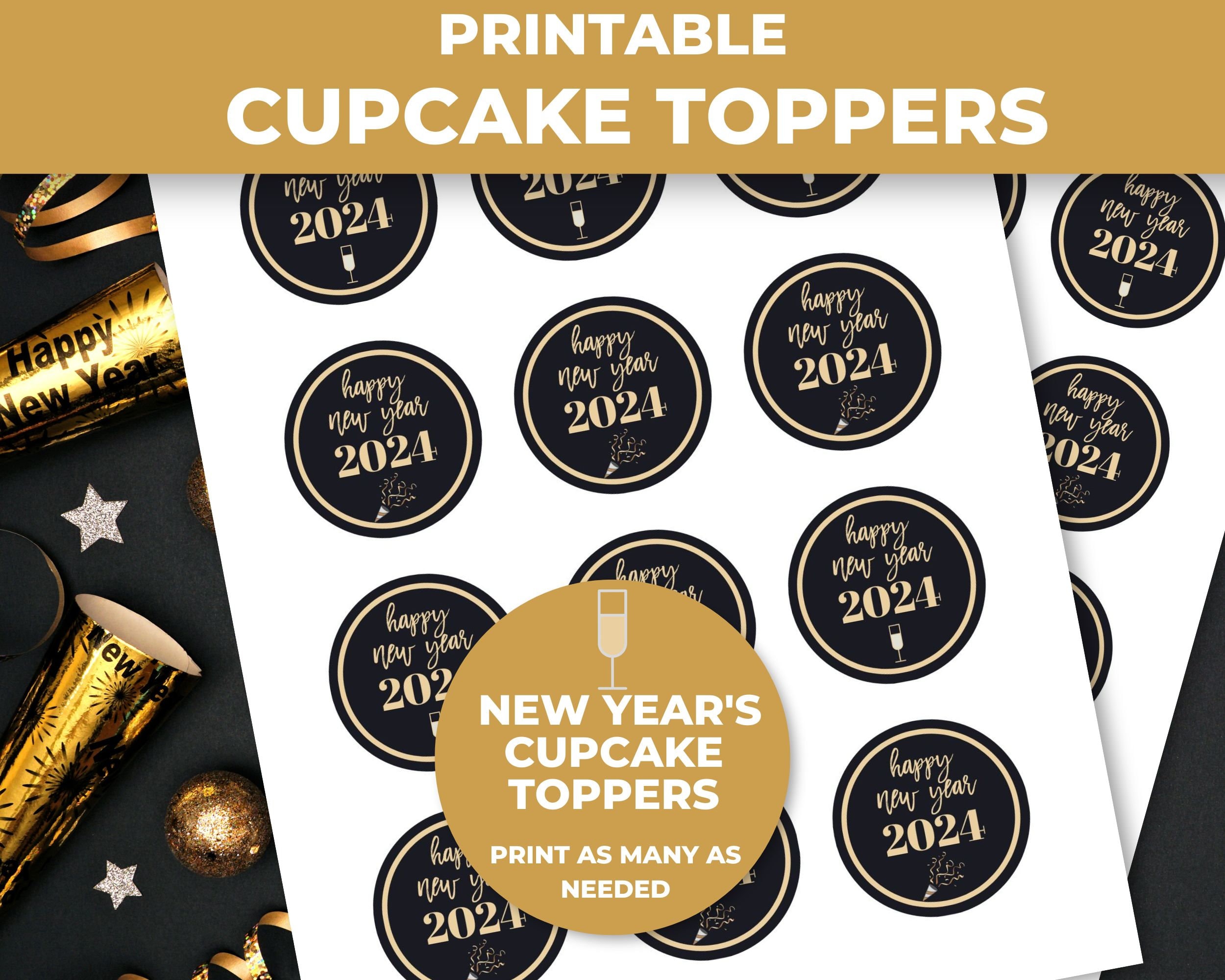 2024 Cupcake Toppers Printable, New Years Eve Cupcake Toppers Digital ...