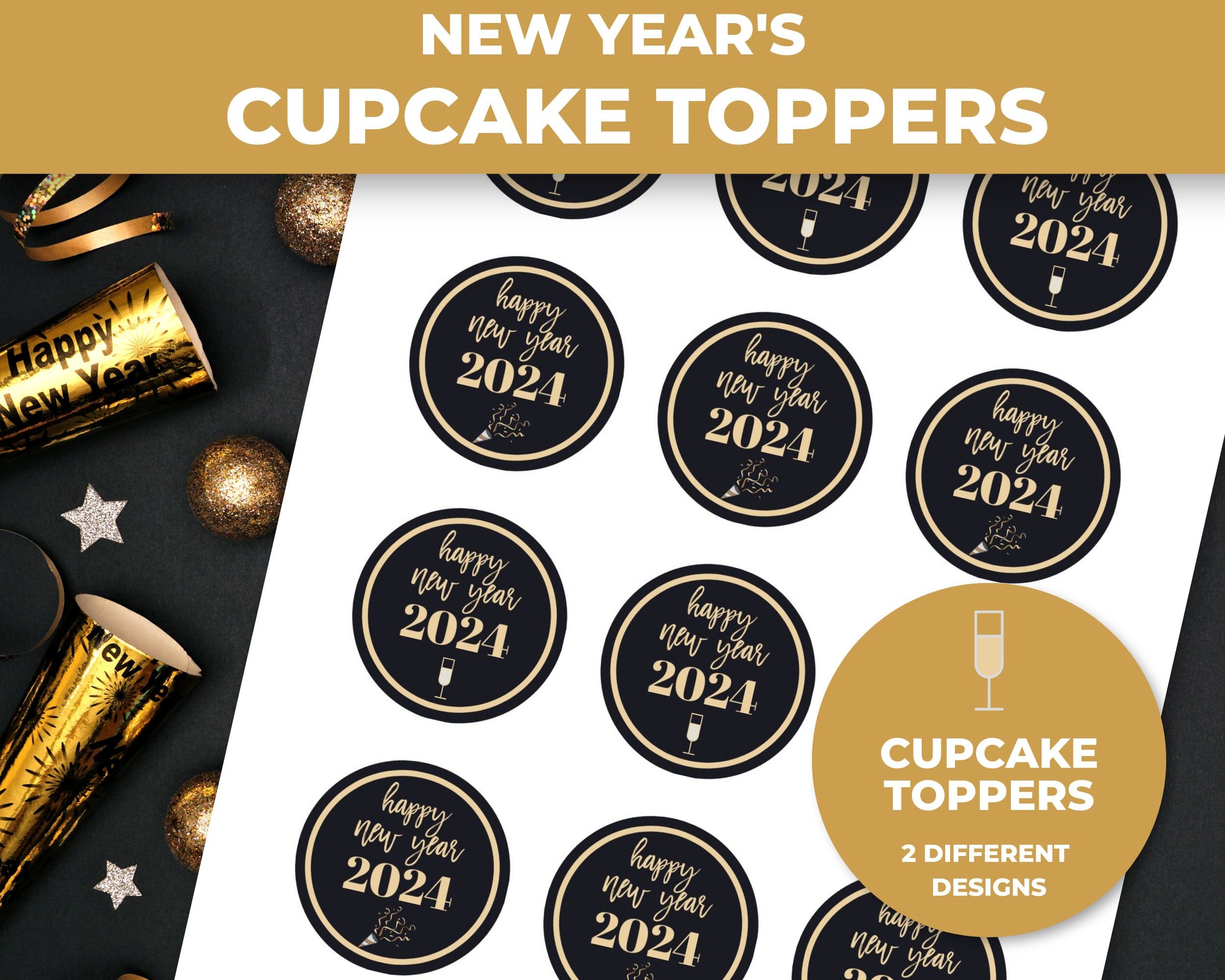 2024 Cupcake Toppers Printable, New Years Eve Cupcake Toppers Digital ...