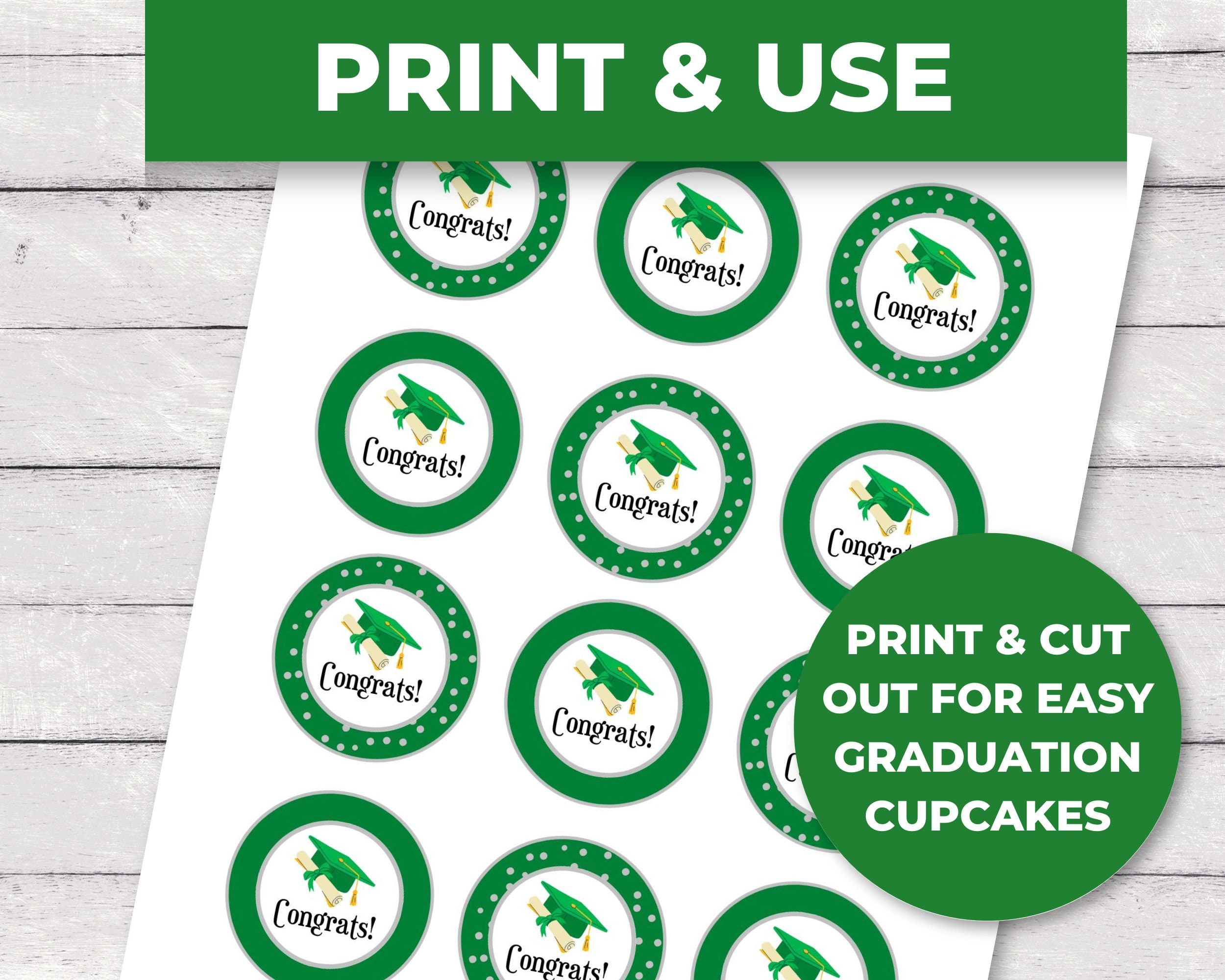 Printable Graduation Cupcake Toppers, Congrats Grad Cupcake Toppers ...