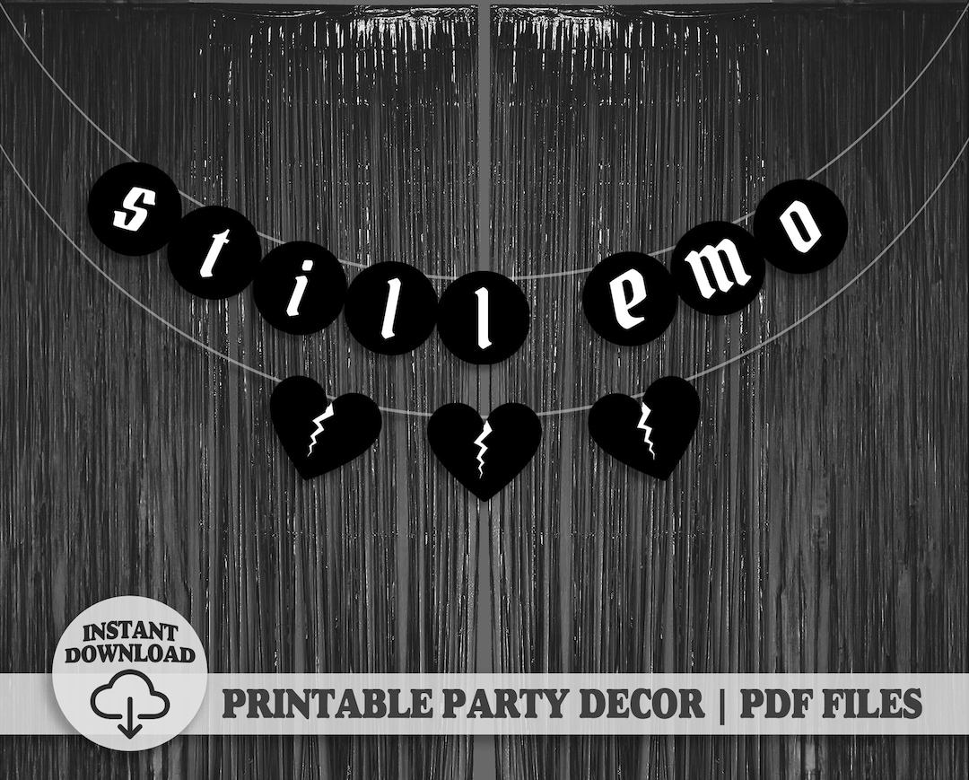 Still Emo Party Decor Printable Banner Backdrop / Digital Download ...