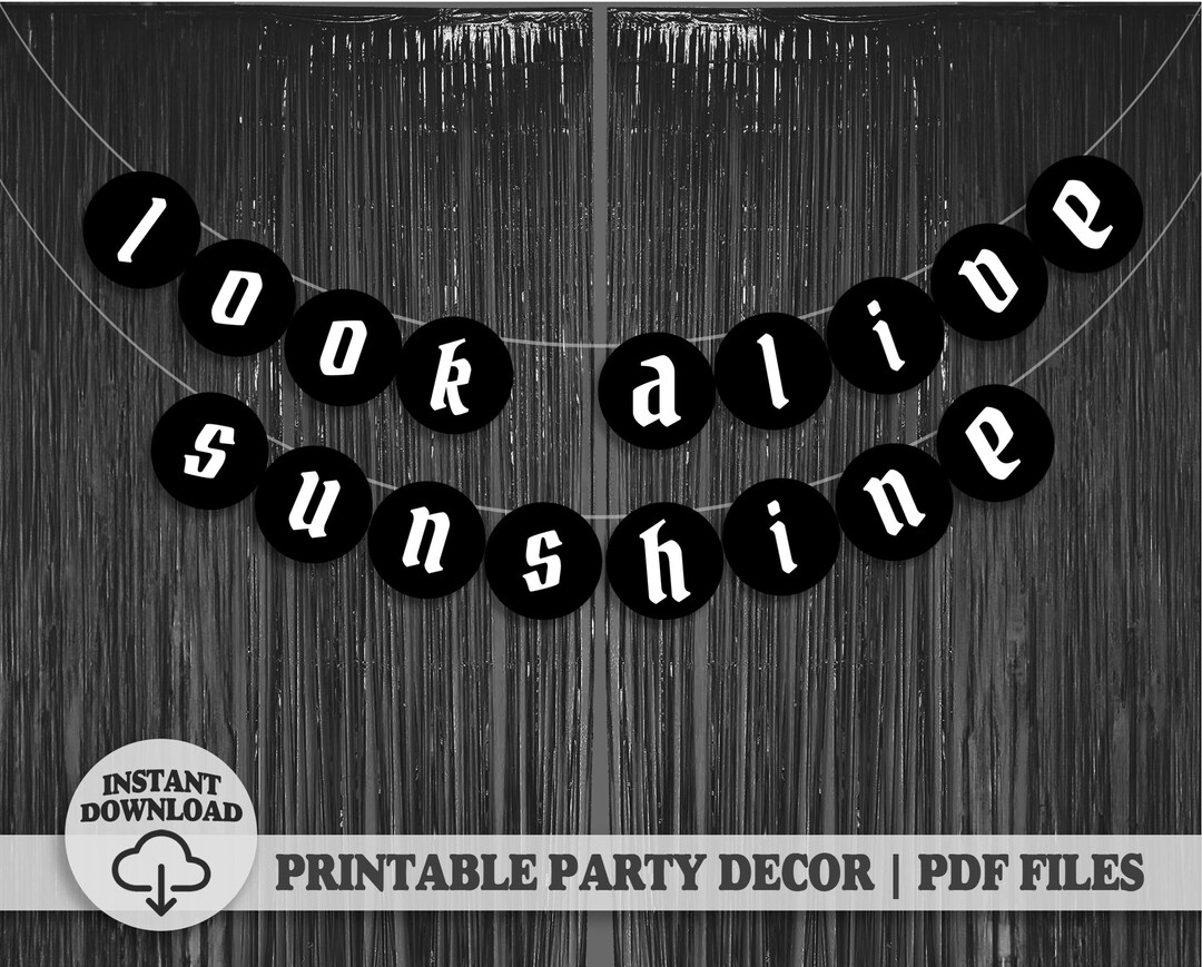 Look Alive Sunshine MCR Party Decor Printable Banner Backdrop ...