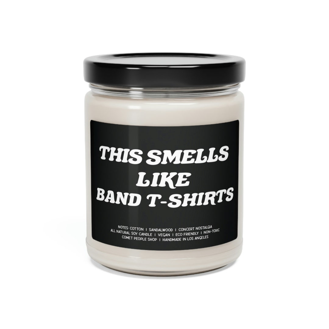 This Smells Like Band T-shirts Scented Soy Candle, 9oz Vegan Non-toxic ...