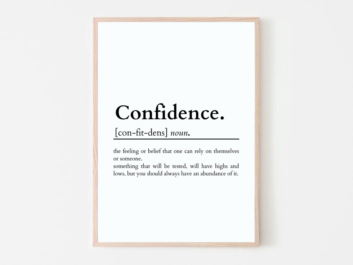 Confidence Definition Dictionary Style Definition Print Inspirational ...