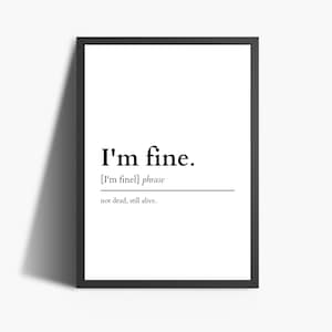 I'm Fine Definition Print | Funny Definition Wall Art | Bedroom Wall ...