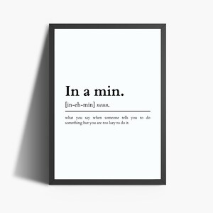 Funny Wall Print | in a Min Definition | Wall Art Decor | Gifts for ...