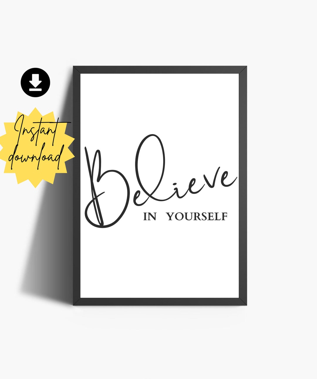 Believe in Yourself Print: Inspirational Office Wall Art (digital ...