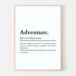 Adventure Definition Print | Inspirational Quotes Prints | Motivational ...