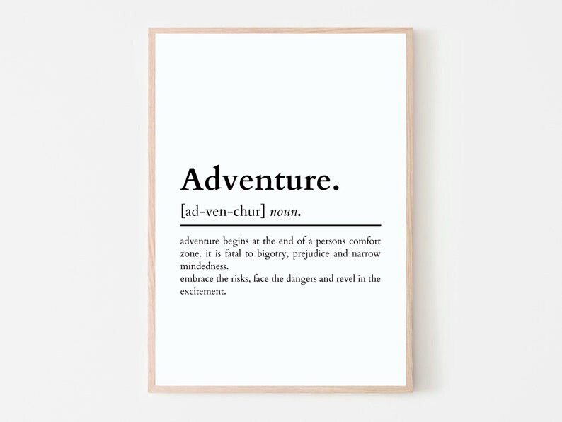 Adventure Definition Print Inspirational Quotes Prints Motivational ...
