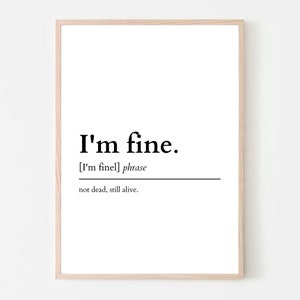 I'm Fine Definition Print | Funny Definition Wall Art | Bedroom Wall ...