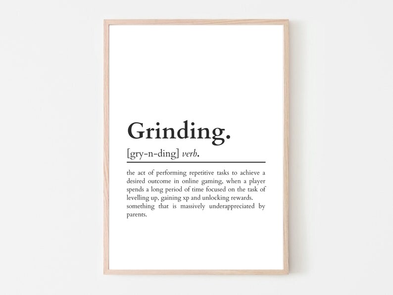 Grinding Definition Print | Gaming Room Decor (digital Download) - Etsy
