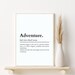 Adventure Definition Print Inspirational Quotes Prints Motivational ...