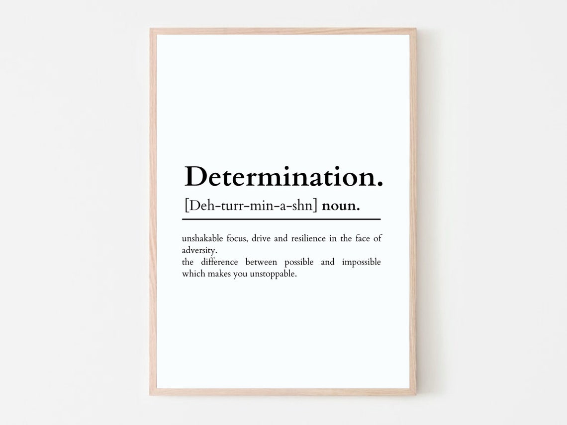 Determination Definition Print Home Office Decor Inspirational Quotes ...