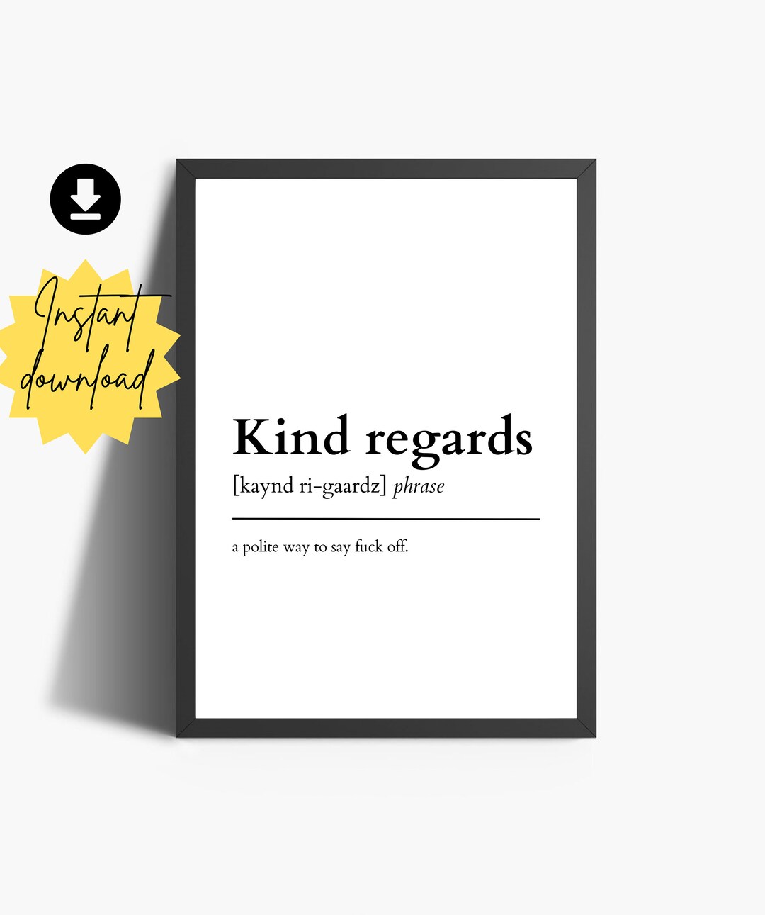 Funny Office Prints | Kind Regards Definition Print | Funny Email ...