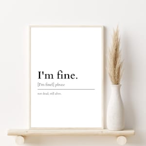 I'm Fine Definition Print | Funny Definition Wall Art | Bedroom Wall ...