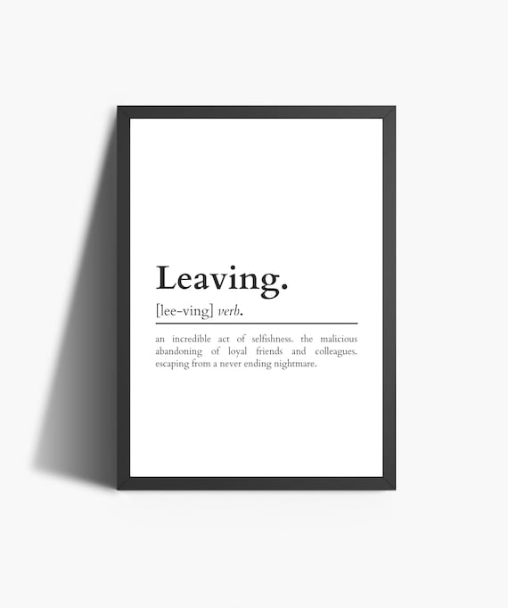 Leaving Definition Print Funny Farewell Card Gift for - Etsy