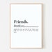 Friends Definition Prints Dictionary Style Definition Print Friends ...
