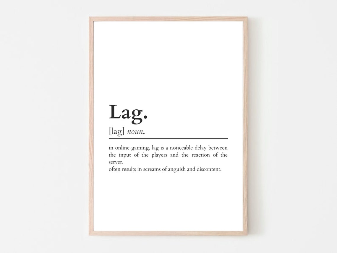 Lag Definition Print | Game Room Wall Art (digital Download) - Etsy