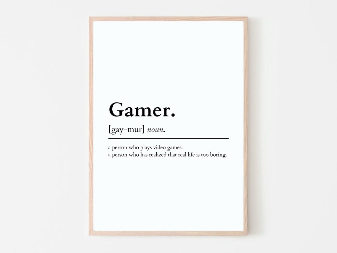 Gamer Definition Print Game Room Decor Gaming Quotes - Etsy