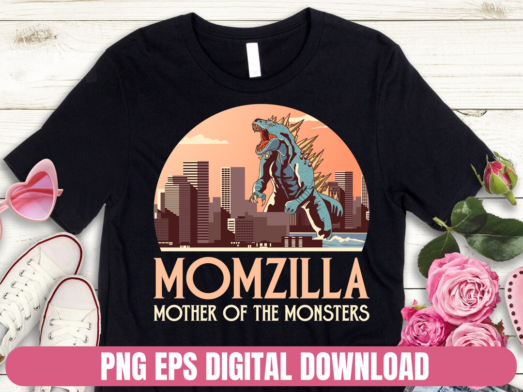 PNG EPS SVG Design Momzilla Mother of Monsters Printing T-shirt ...