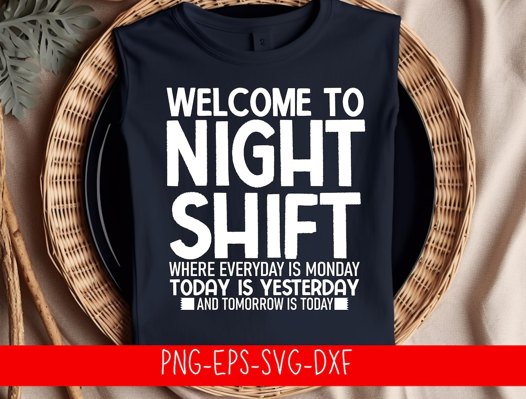 Funny Night Shift Quote SVG | Overnight Worker Shirt Design (digital ...