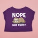 Design PNG SVG EPS Sloth Nope Not Today T-shirt Digital File - Etsy