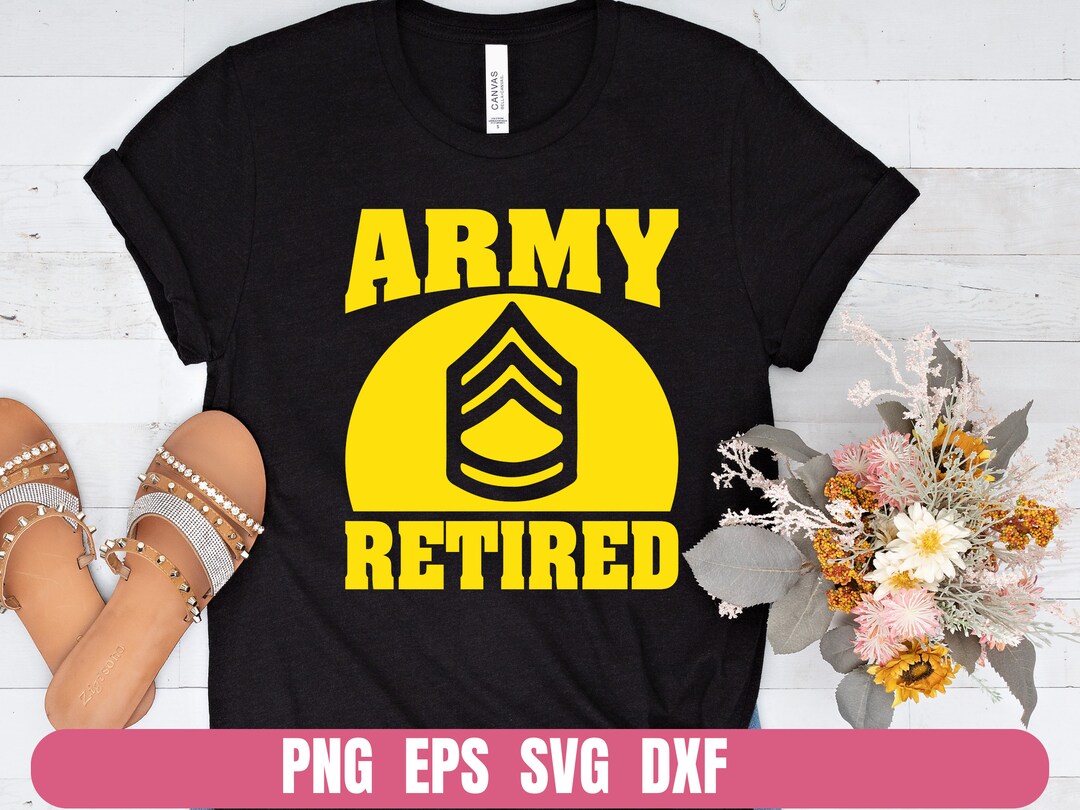 Design Png Eps Svg Dxf Sergeant First Class Army Retired Printing ...