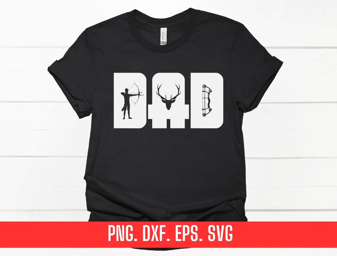 Archery Dad Archer Bow Hunting Hunter Design Png Eps Svg Jpg Printing ...
