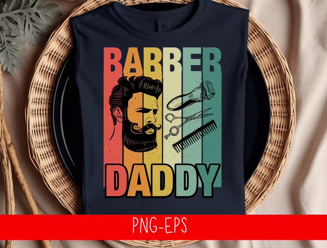 Barber Daddy Design | Father's Day Haircut Gift (PNG, EPS) - Etsy