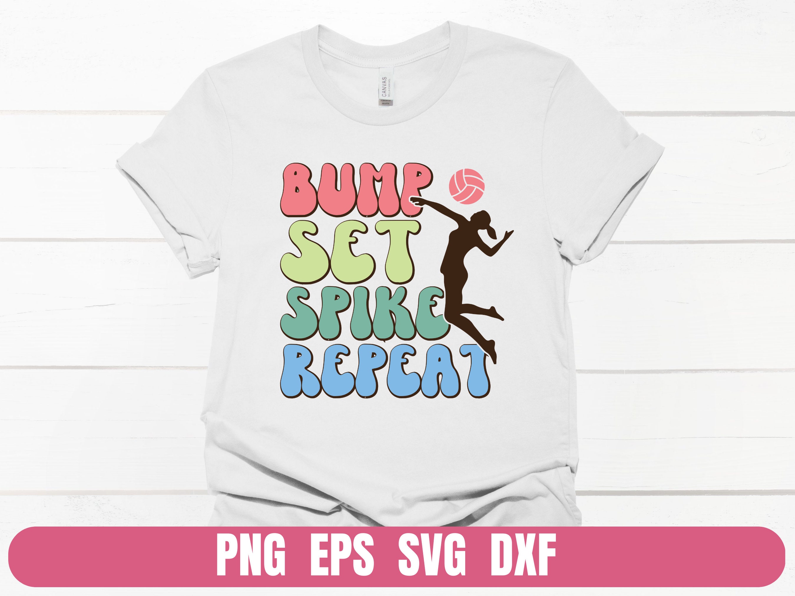 Bump Set Spike Repeat Volleyball Png Eps Svg Dxf Design - Etsy