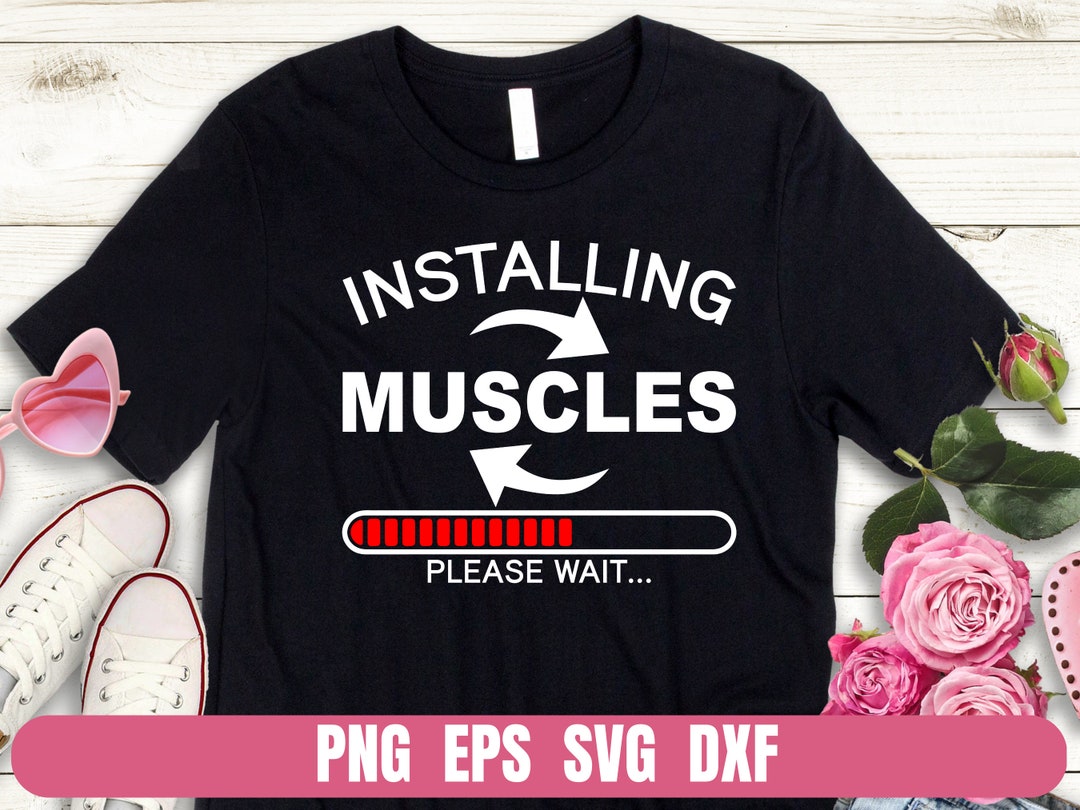 Design Png Eps Svg Dxf Installing Muscles Please Wait Gym Fitness ...