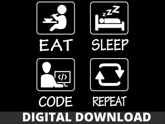 Design Svg Png Eps Eat Sleep Code Repeat Programmer Printing Etsy