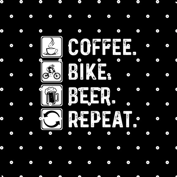 Design PNG SvG EPS Coffee Bike Beer Repeat Printing | Etsy
