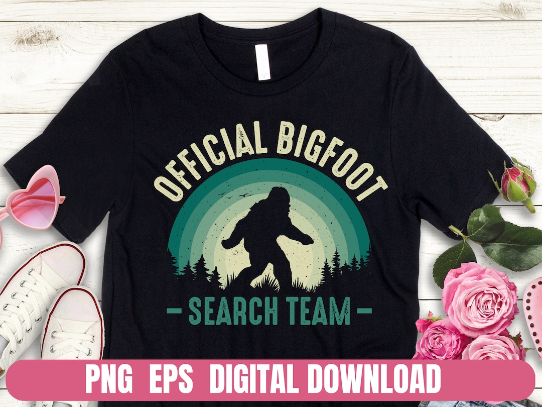 Official Bigfoot Search Team Design Printing Sublimation Tshirt Png Eps ...