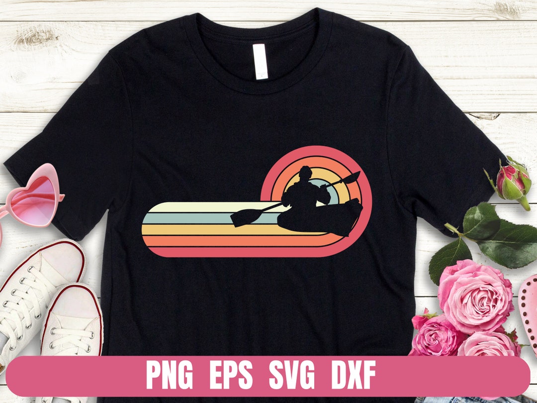 Design Png Eps Svg Dxf Retro Kayak Paddling Printing Sublimation Tshirt ...