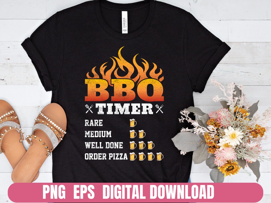 Funny BBQ Timer Design Png Eps Printing Sublimation Tshirt Digital File ...