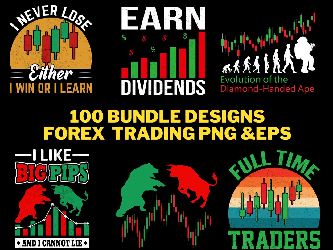 Forex Trading T-shirt Designs Bundle, DTG Sublimation PNG EPS (digital ...