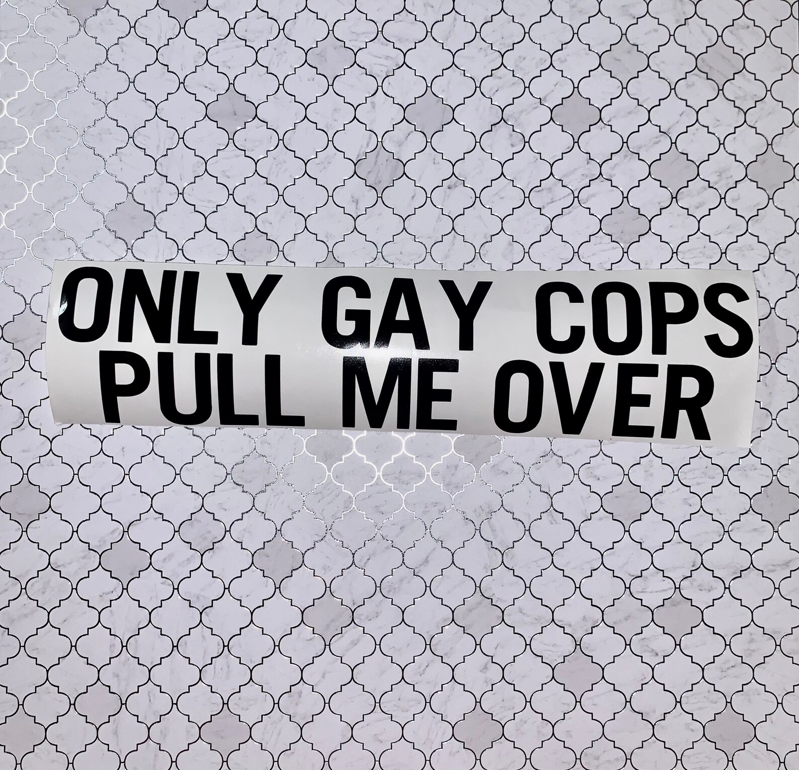 10 Only gay cops pull me over Give me tickets car decal | Etsy