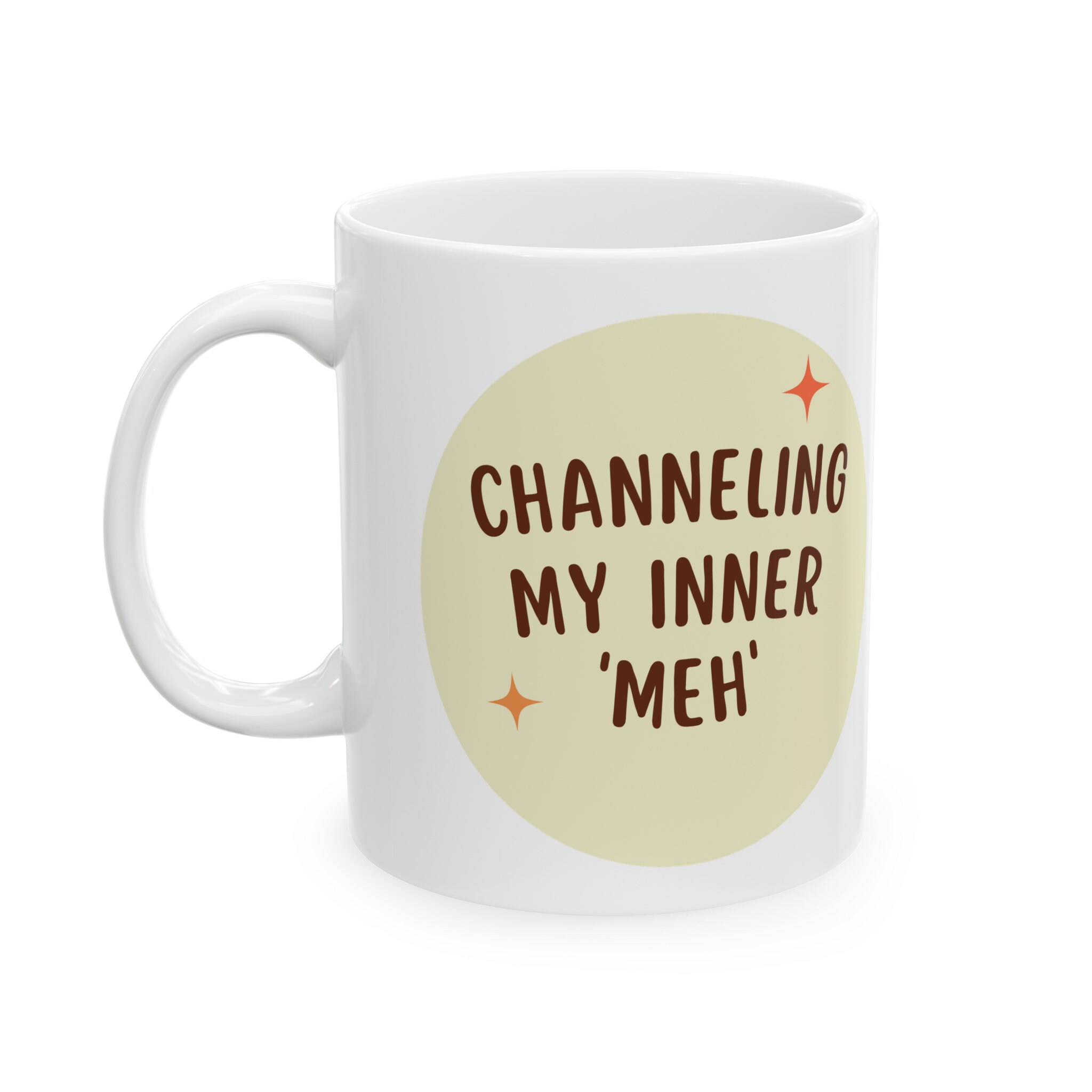 Channeling My Inner 'meh' Mug Apathy Quote Coffee Cup, 11 Oz White Mug ...