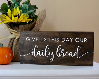 Daily Bread Sign - Etsy
