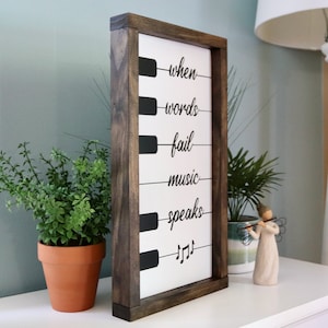 When Words Fail, Music Speaks Wooden Sign, Piano Key Motif, Music Lover ...