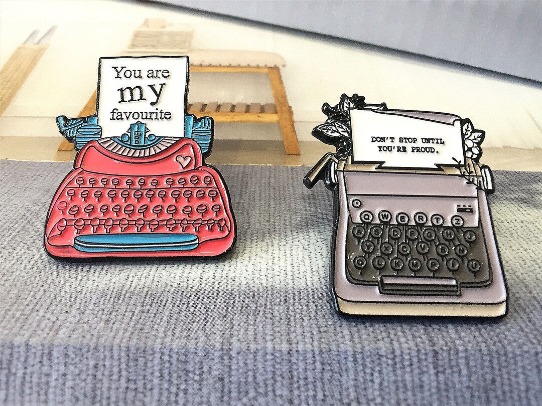 Typewriter Enamel Pin Don't Stop Until You're Proud - Etsy UK