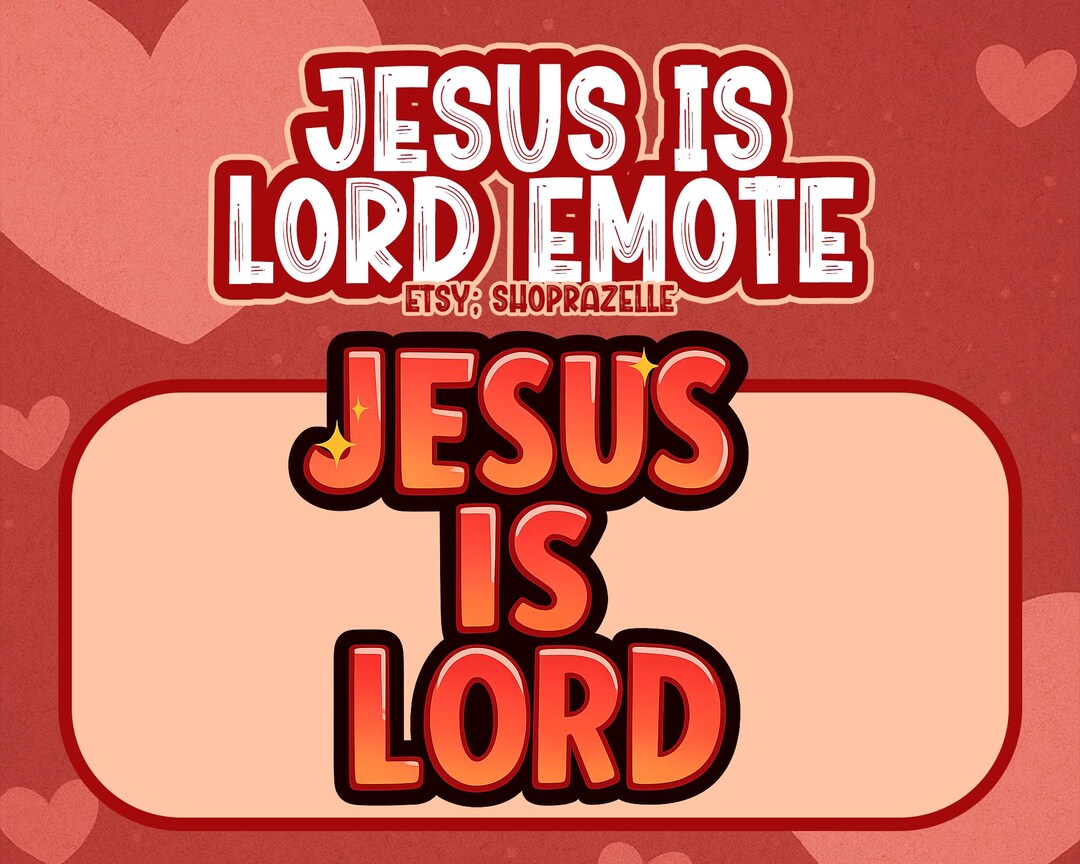 Jesus is Lord Emote | Christian Twitch & Discord Emote | Faith ...