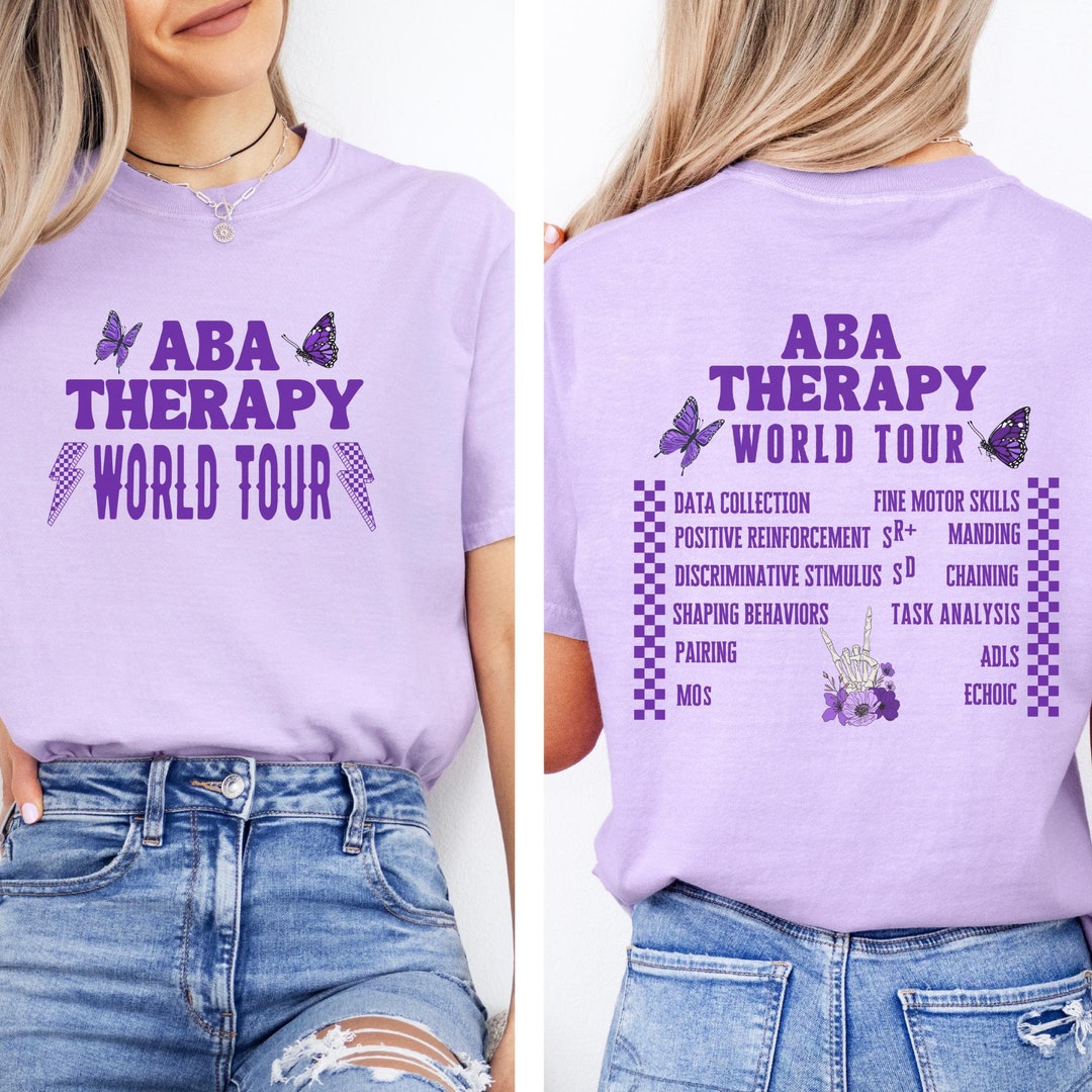 Aba Shirt, Applied Behavior Therapy, Behavior Therapist, ABA World Tour ...