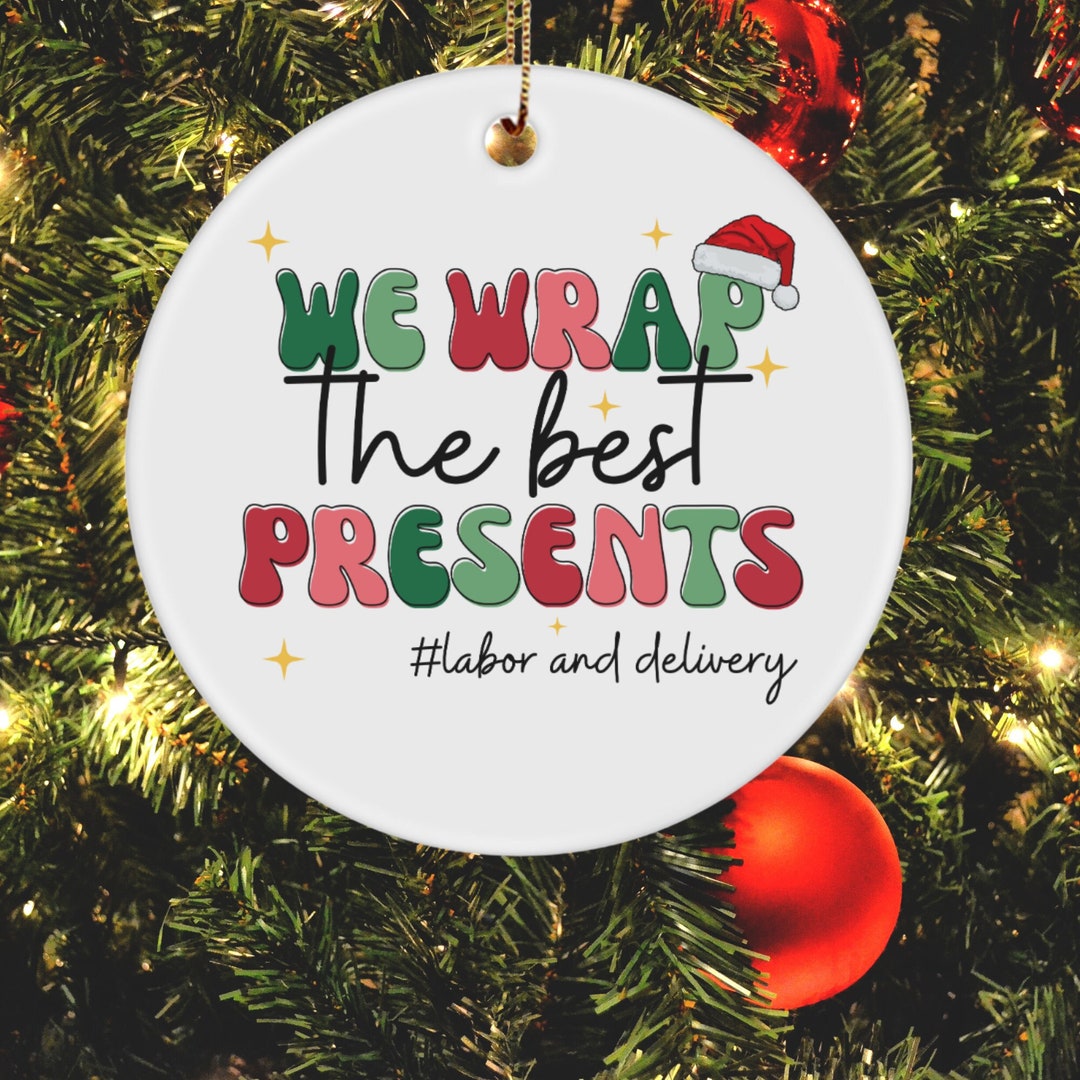 Christmas Labor and Delivery Nurse, Labor and Delivery Nurse Ornament ...