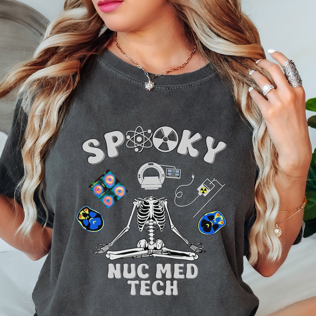 Halloween Nuc Med Shirt, Nuclear Medicine, Nuc Med Tech, Radiology ...